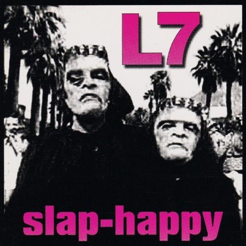 L7 - SLAP-HAPPY Vinyl LP – Experience Vinyl