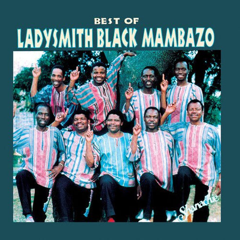 LADYSMITH BLACK MAMBAZO - BEST OF LADYSMITH BLACK MAMBAZO Vinyl LP ...